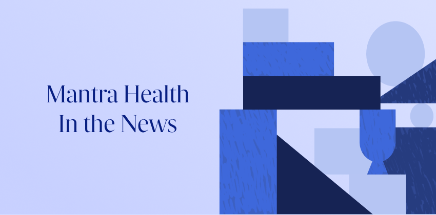 Mantra Health Named to the New York Digital Health 100 - Mantra Health